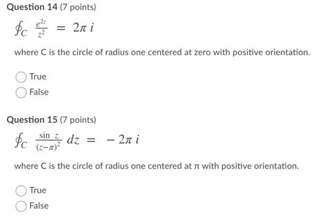 Solved Question 14 7 Points E2z 2πί Z2 本 C Et Where C