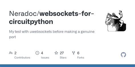 Github Neradocwebsockets For Circuitpython My Test With Uwebsockets Before Making A Genuine Port