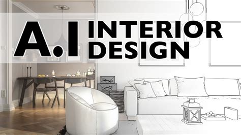 Ai Interior Design What Does The Future Of Interior Design Look Like Youtube