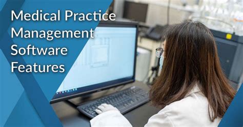 Medical Practice Management Software Features Types And Benefits