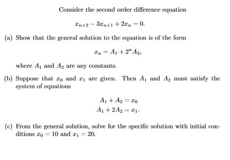 Solved Consider The Second Order Difference Equation