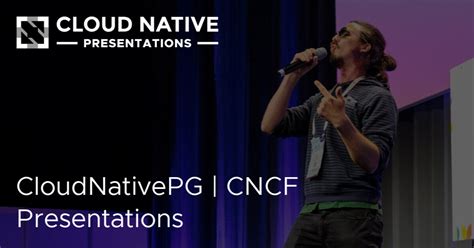 cloudnativepg cncf presentations