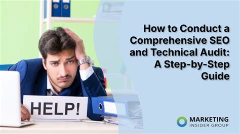 How To Conduct A Comprehensive Seo And Technical Audit A Step By Step