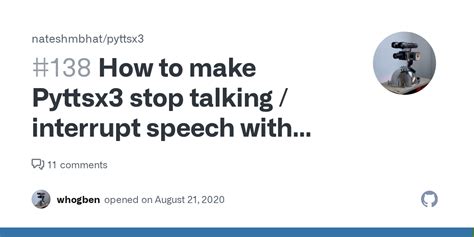 how to make pyttsx3 stop talking interrupt speech with new speech