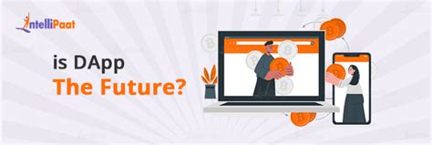 What Is A DApp Decentralized Apps Explained Intellipaat