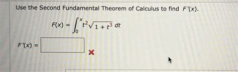 Solved Use The Second Fundamental Theorem Of Calculus To