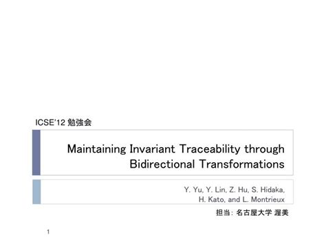 Ppt Maintaining Invariant Traceability Through Bidirectional Transformations Powerpoint