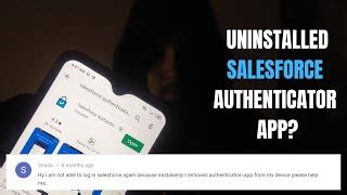 Uninstalled Salesforce Authenticator App Multi Facto Doovi