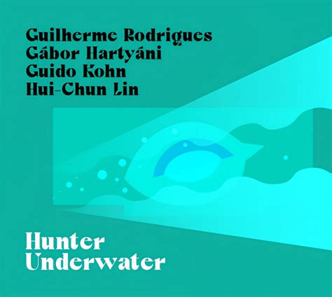 Hunter Underwater Guilherme Rodrigues Gábor Hartyáni Guido Kohn