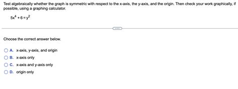 Solved Test Algebraically Whether The Graph Is Symmetric