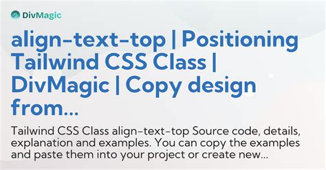 align text top positioning tailwind css class divmagic copy