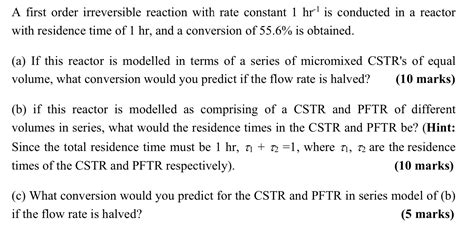 Solved A First Order Irreversible Reaction With Rate