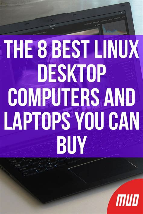 The 8 Best Linux Desktop Computers And Laptops You Can Buy Desktop Computers Linux Buying Laptop