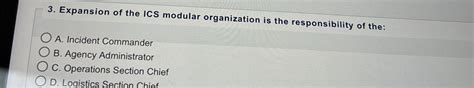 Solved Expansion Of The Ics Modular Organization Is The