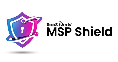 Saas Alerts On Linkedin Msp Cybersecurity Mspshield Saasalerts Coveryoursaas