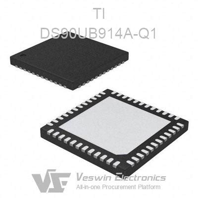 DS90UB914A Q1 TI Other Components Veswin Electronics