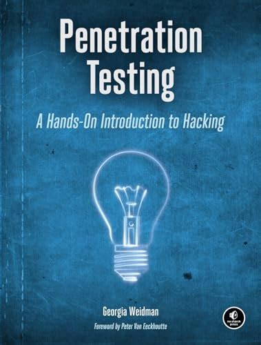 Penetration Testing A Hands On Introduction To Hacking By Georgia