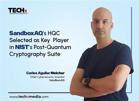 nist adds sandboxaq s hqc to post quantum cryptography standards