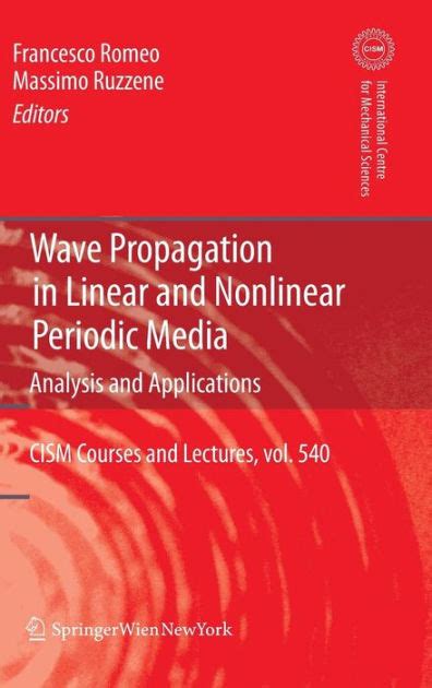 Wave Propagation In Linear And Nonlinear Periodic Media Analysis And