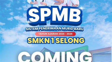 Smk Negeri 1 Selong — Info Pendaftaran Spmb Smkn 1 Selong T A 2025 2026