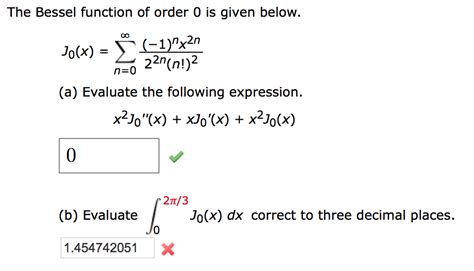 Solved The Bessel Function Of Order Is Given Below N A Chegg