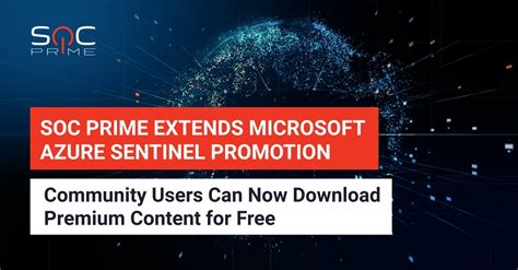 Soc Prime Extends Microsoft Azure Sentinel Promotion Soc Prime