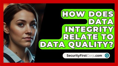 How Does Data Integrity Relate To Data Quality