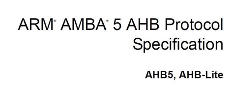 Ahb Lite Specification Overview Understanding Ahb Lite Protocol
