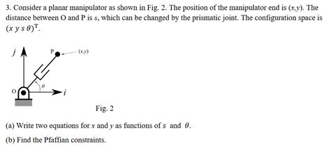 Solved Consider A Planar Manipulator As Shown In Fig 2