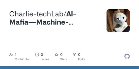 Github Charlie Techlabai Mafia Machine Learning