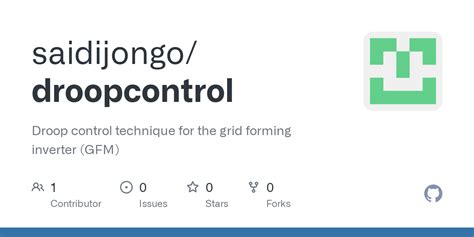 Github Saidijongodroopcontrol Droop Control Technique For The Grid Forming Inverter Gfm