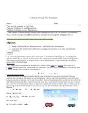Lab 7 Docx Collision At Using Phet Simulation Name ID This Activity Consists Of Two Parts