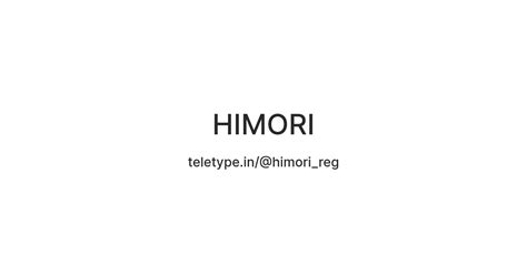 Himori — Teletype