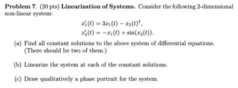Solved Problem Pts Linearization Of Systems Chegg