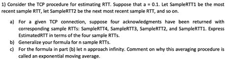 solved 1 consider the tcp procedure for estimating rtt