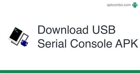 usb serial console apk android app free download
