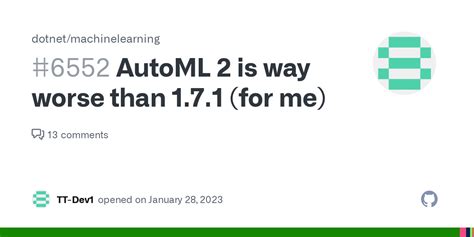 Automl 2 Is Way Worse Than 171 For Me · Issue 6552 · Dotnet