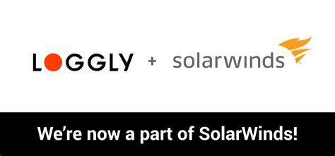 Were Joining Solarwinds Loggly