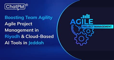 Agile Project Management In Riyadh Cloud Ai Tools