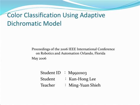 Color Classification Using Adaptive Dichromatic Model