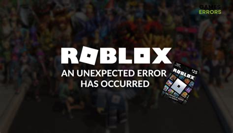 An Unexpected Error Has Occurred Roblox T Card Solved