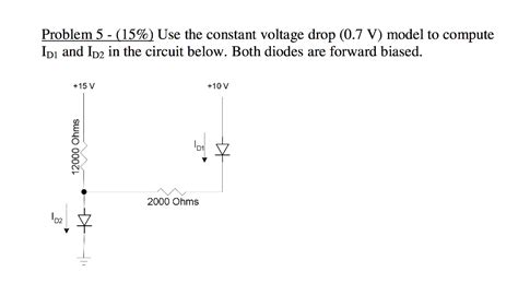 Solved Problem Use The Constant Voltage Drop V Chegg