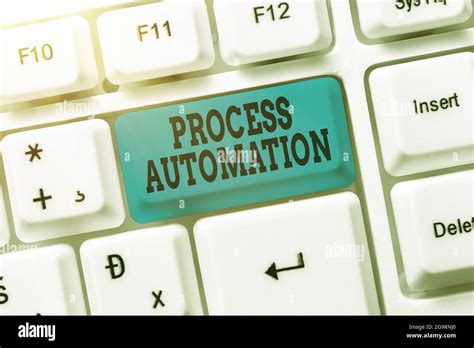 Sign Displaying Process Automation Business Concept The Use Of Digital Technology To Perform A