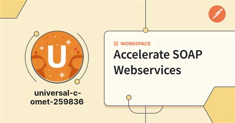 Accelerate Soap Webservices Postman Api Network