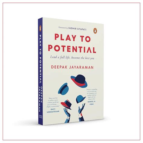 Play To Potential Lead A Full Life Become The Best You Jayaraman