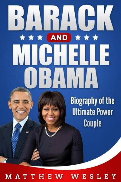 Smashwords Barack And Michelle Obama Biography Of The Ultimate Power