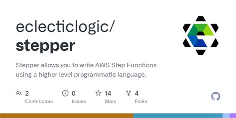 GitHub Eclecticlogic Stepper Stepper Allows You To Write AWS Step Functions Using A Higher