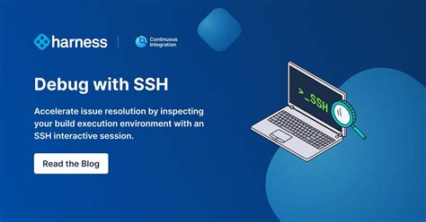 Cristian Ramirez On Linkedin Ssh Remote Debugger In Harness Ci Paradigm Shift In Debugging
