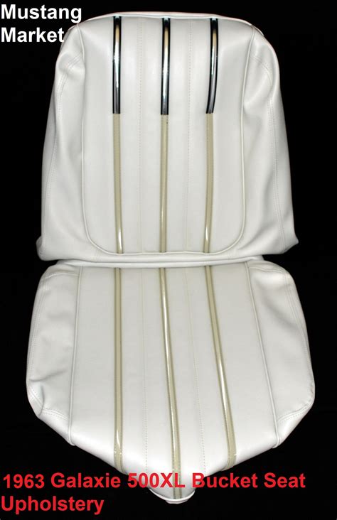 1963 Galaxie 500 Xl Bucket Seat Upholstery
