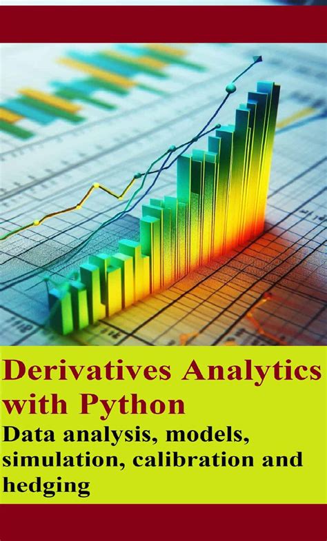 master derivatives analytics with python market based valuation and
